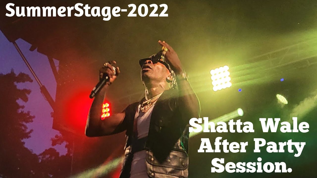 Shatta Wall full "After Party" session after performing at SummerStage ...