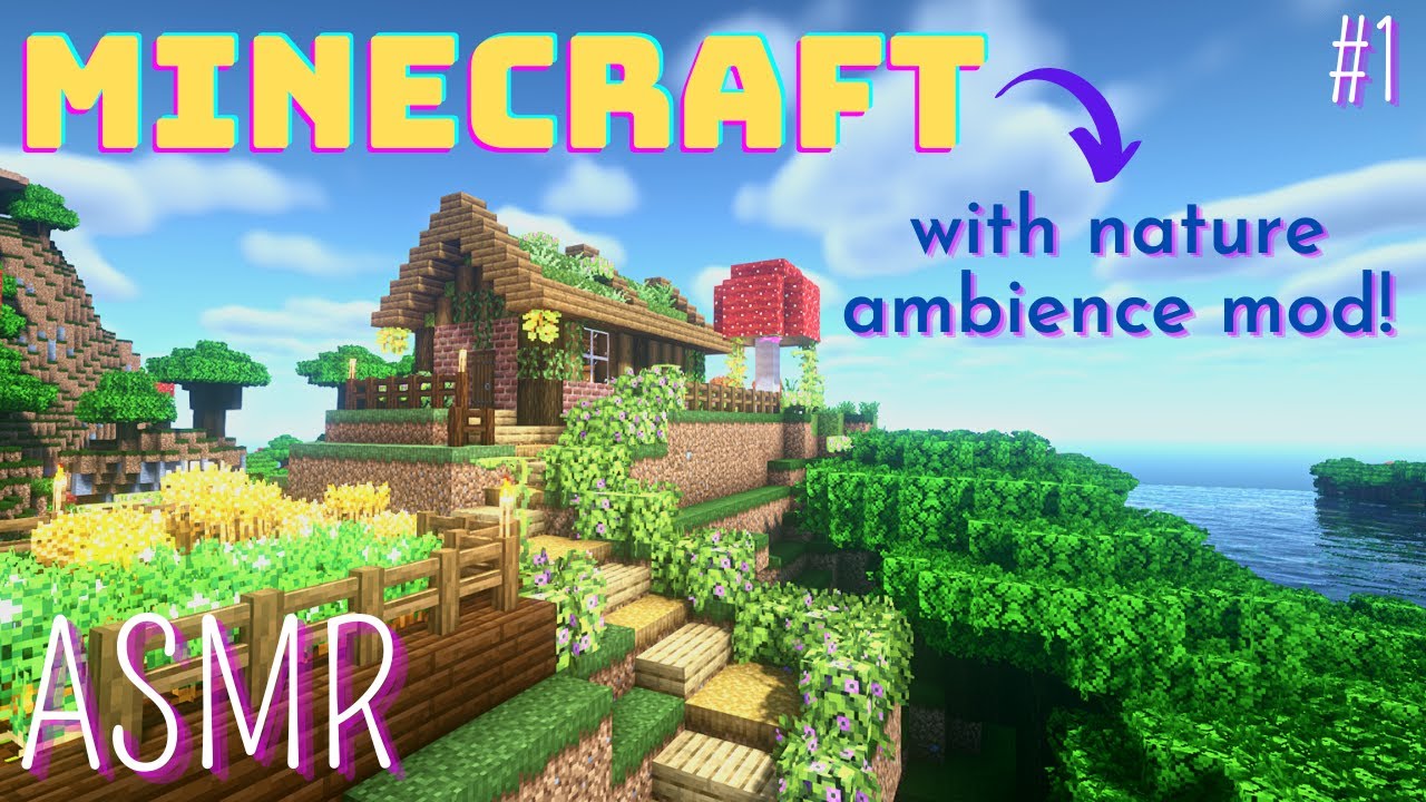 Minecraft ASMR with ambience mod #1 ~ Survival 1.19 (ear to ear ...