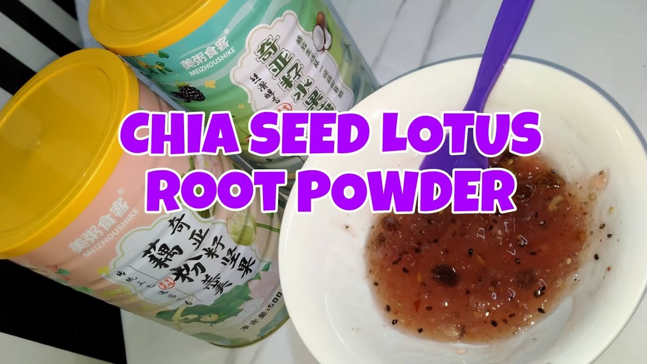 CHIA SEED NUT LOTUS ROOT POWDER FOR WEIGHT LOSS || SIMPLE AND DELICIOUS ...