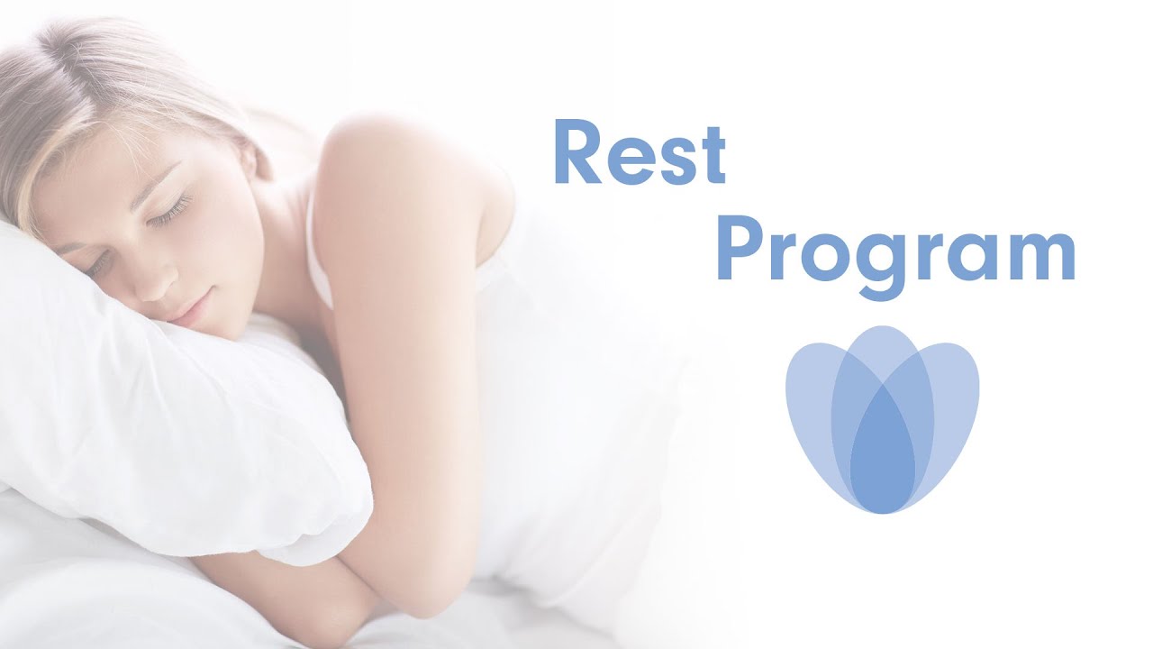 Rest Program - YouTube