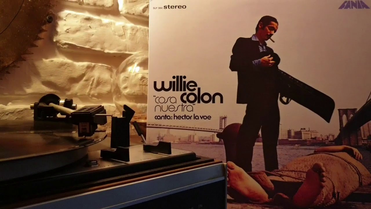 Che Che Cole / Willie Colon / Vinyl Record - YouTube