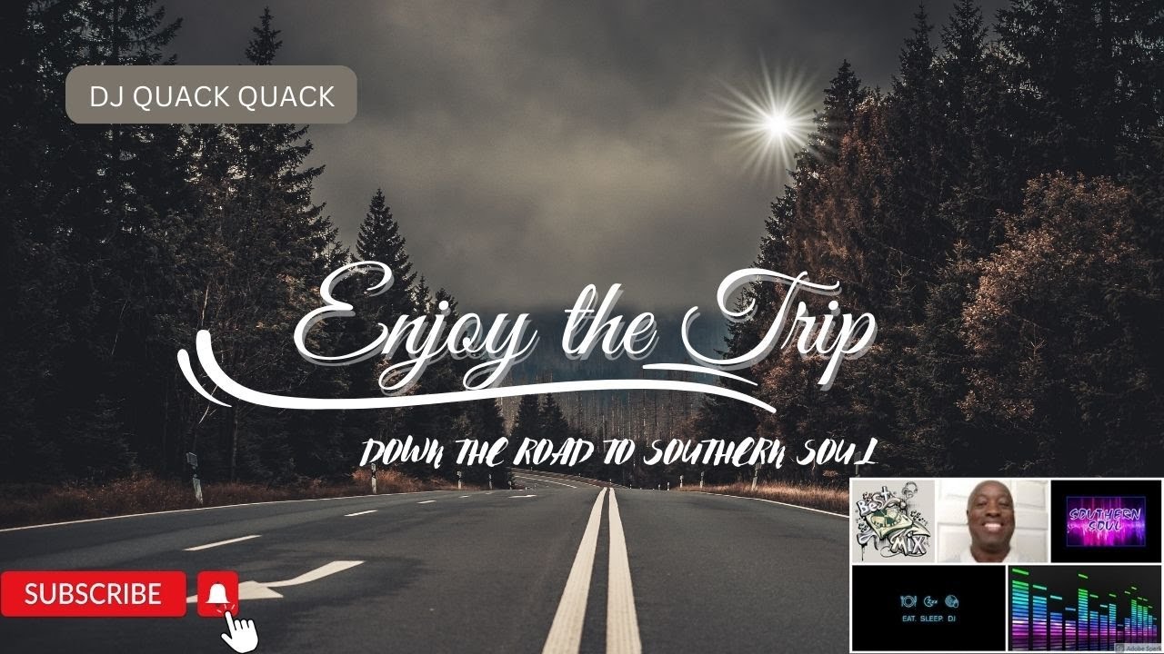 DJ QUACK QUACK/THE ROAD TO SOUTHERN SOUL. - YouTube