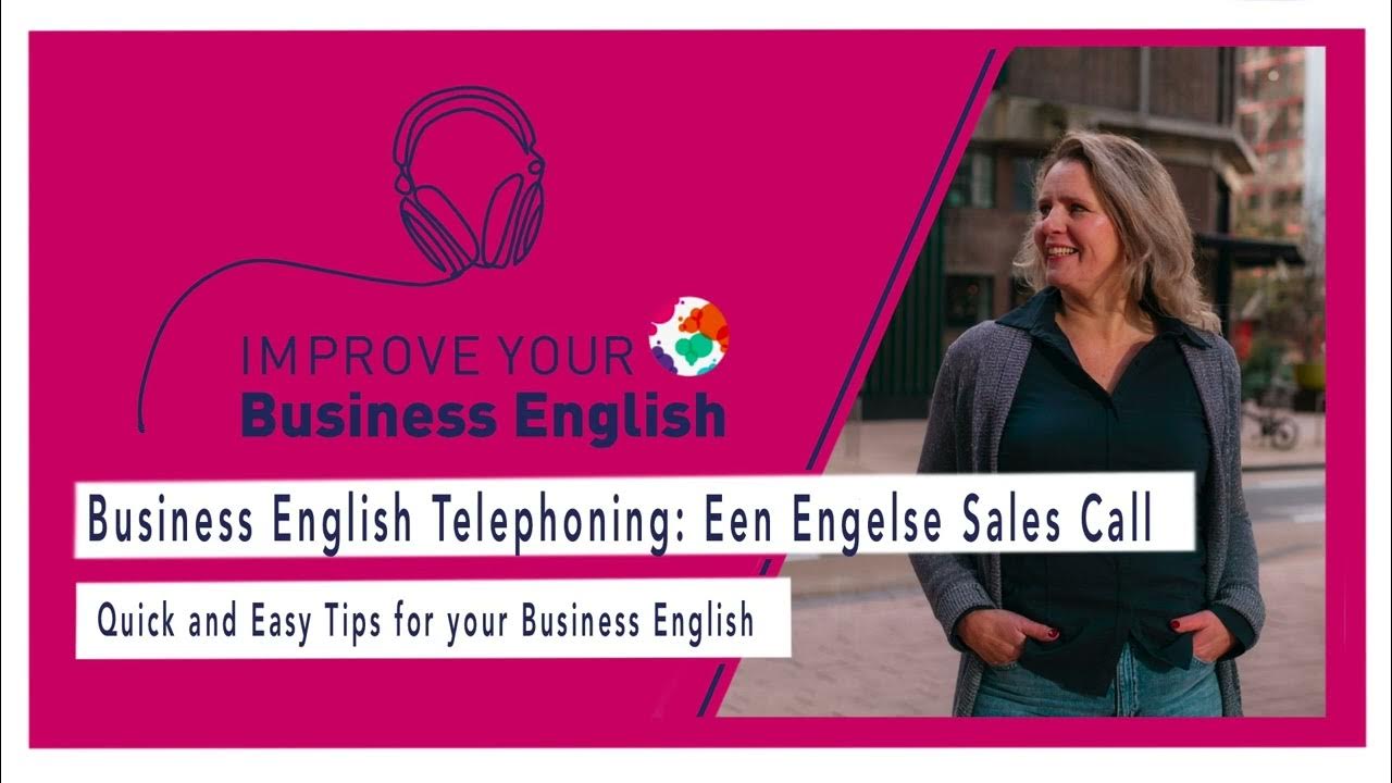 #148 Business English Telephoning: Een Engelse Sales Call - Quick and ...