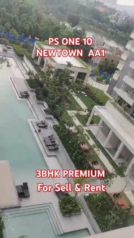 PS ONE 10, NEWTOWN ACTION AREA1 3BHK PREMIUM AVAILABLE FOR SELL & RENT ...