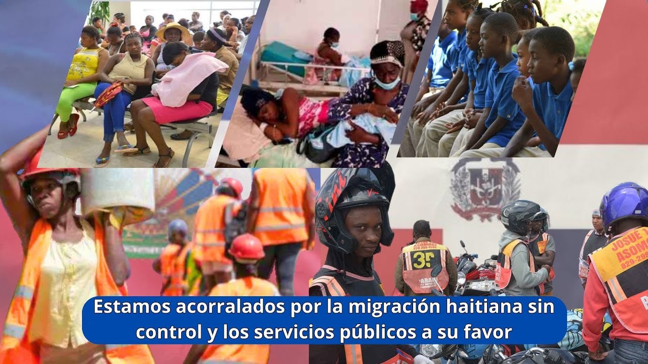 Estamos acorralados por la migración haitiana sin control y servicios ...