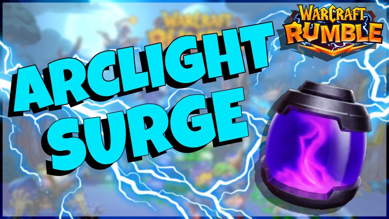 Completing Our First ARCLIGHT SURGE - Warcraft Rumble - YouTube