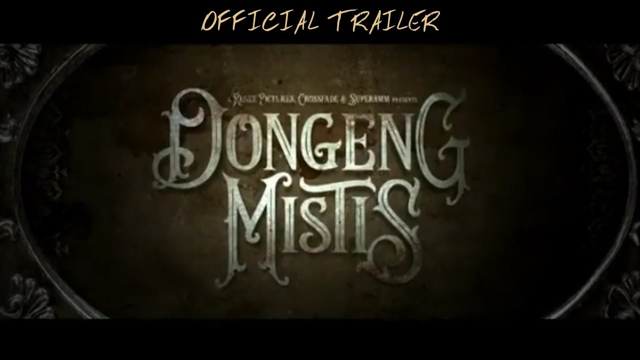 Dongeng Mistis - Official Trailer Teaser [HD] - Indonesian Movie Horror ...