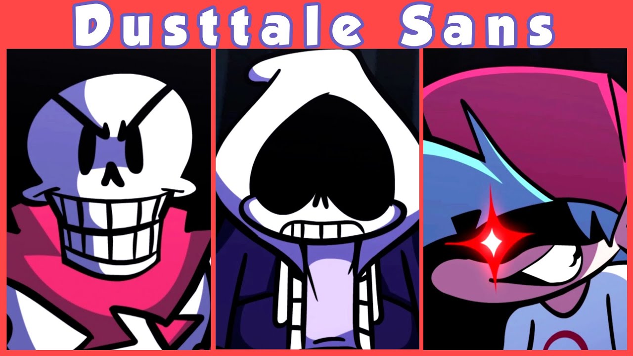 Friday Night Funkin' Vs Dusttale Sans & Papyrus | FRIDAY NIGHT DUSTIN ...
