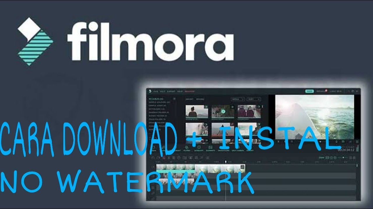 CARA DOWNLOAD + INSTAL ||| FILMORA ||| NO WATERMARK - YouTube