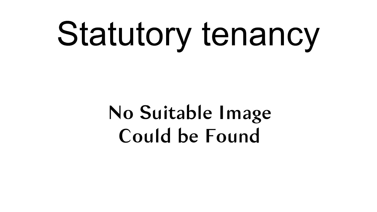 Statutory Tenancy YouTube statutory-tenancy-youtube
