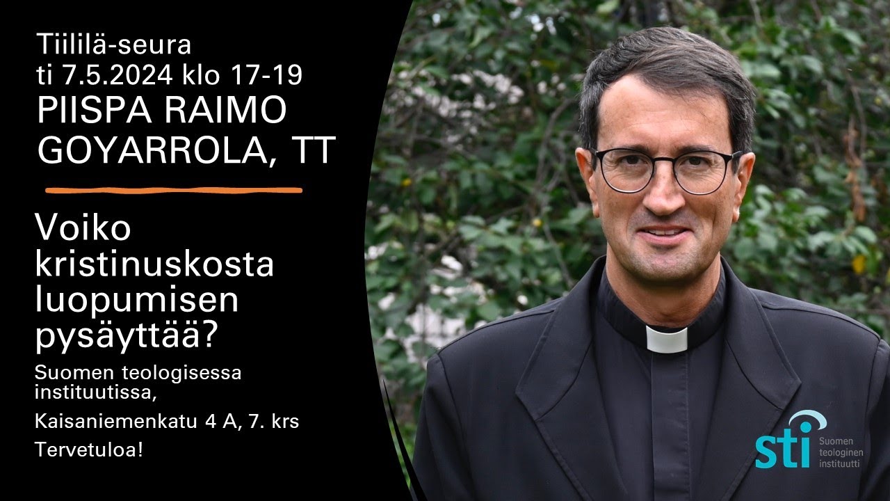 Voiko kristinuskosta luopumisen pysäyttää? Piispa Raimo Goyarrola, TT, Tiililä-seura, 7.5.2024 ...