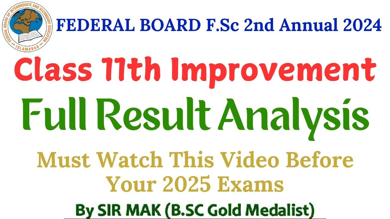 FBISE 11th Improvement Result Full Analysis 2024 | Federal Board ...