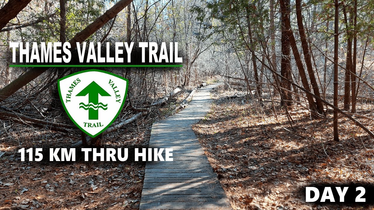 Thames Valley Trail Solo Thru Hike - Day 2 | Canada Hikes - YouTube