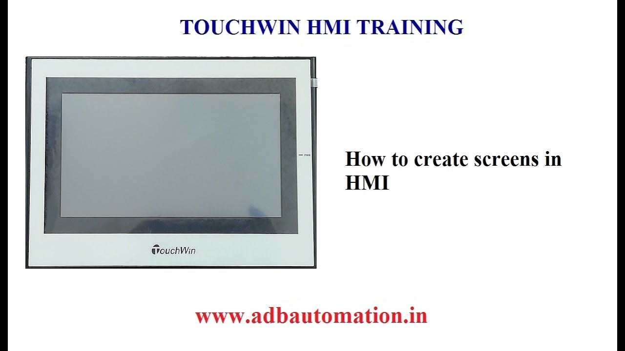 TOUCHWIN HMI TRAINING- PART-3 - SCREENS CREATION IN HMI - YouTube