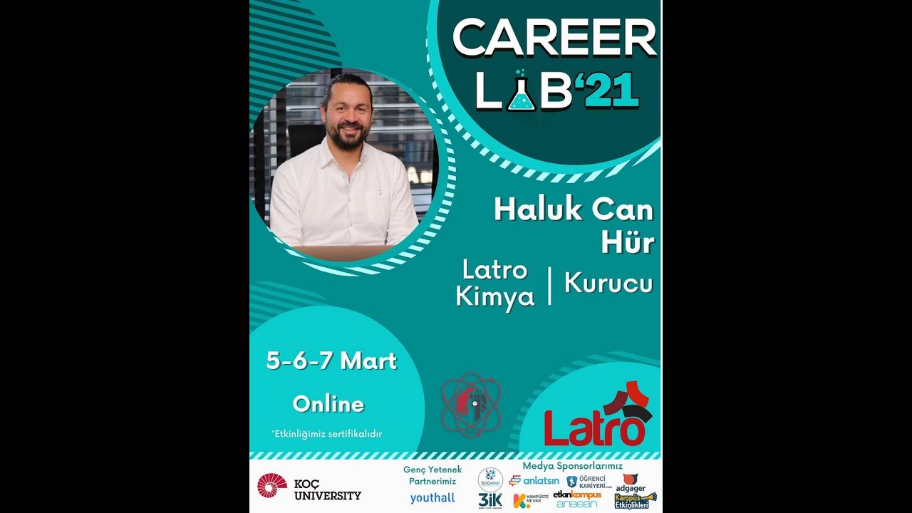 Latro Kimya Kurucusu Haluk Can Hür ile Röportaj | Career Lab'21 - YouTube