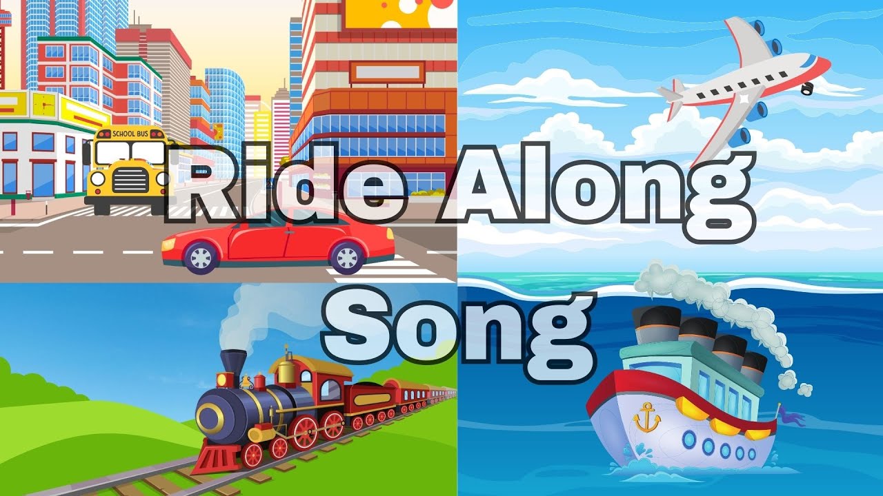 Ride Along Song: Learn About Vehicles with Fun & Music! - YouTube
