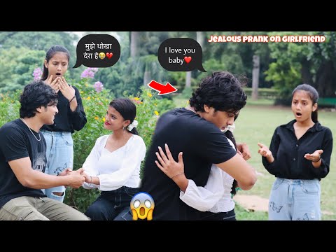 Jealous Prank On Girlfriend 😭💔//prank gone wrong//Sahilprank//Emotional prank//