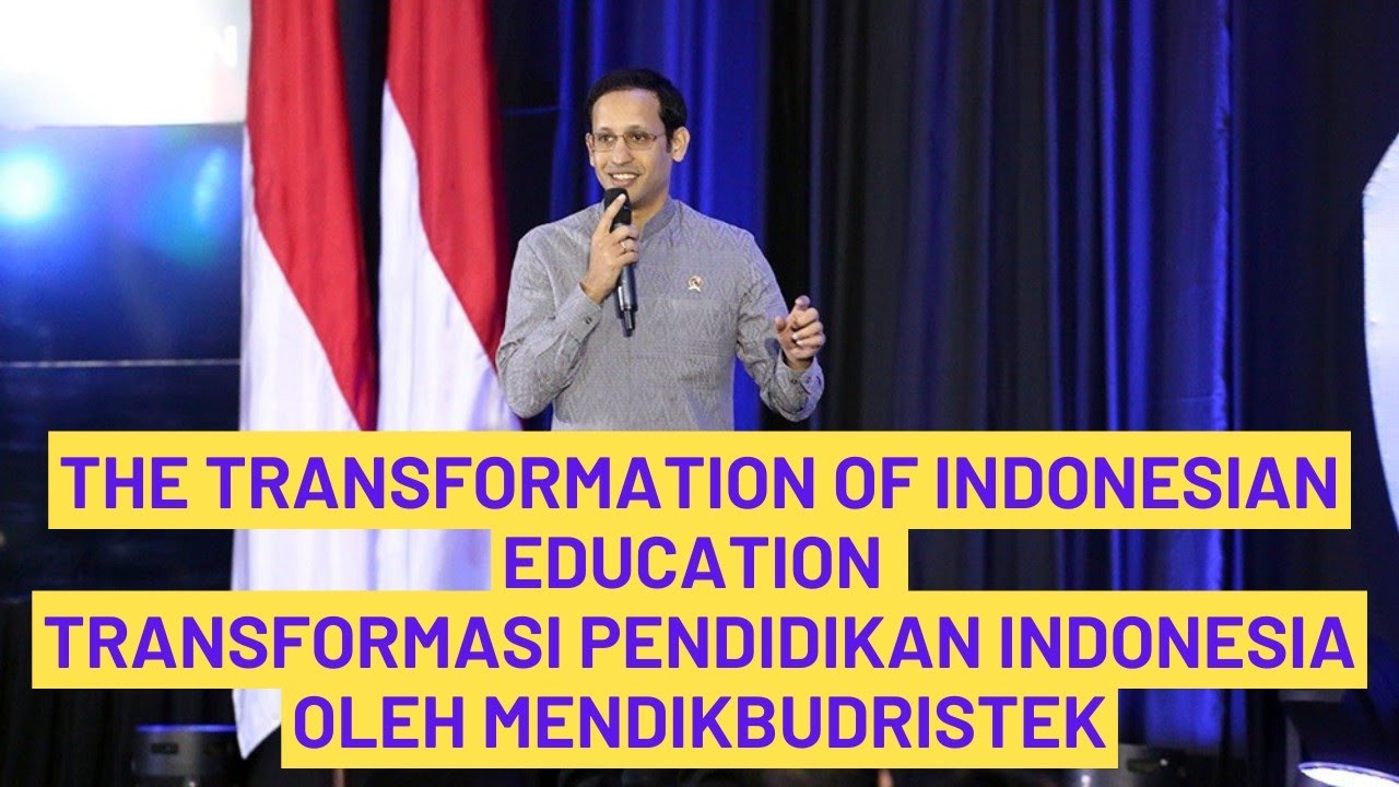 The Transformation of Indonesian Education // Transformasi Pendidikan ...