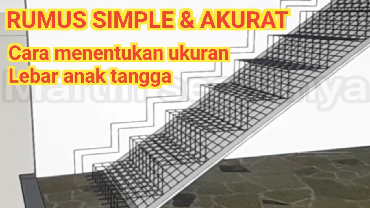 CARA MENENTUKAN UKURAN LEBAR ANAK TANGGA - YouTube