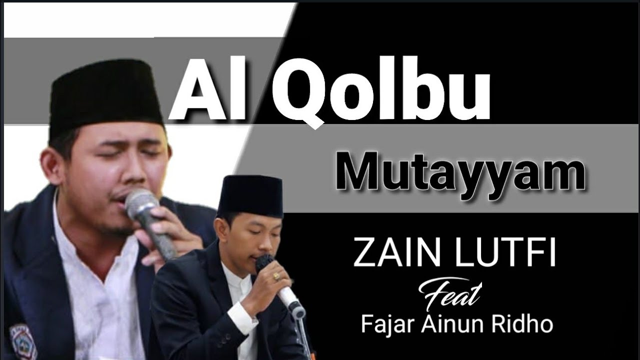 Al Qolbu Mutayyam | Zain EL Rast feat Fajar Ainun Ridho | Banjari Cover ...