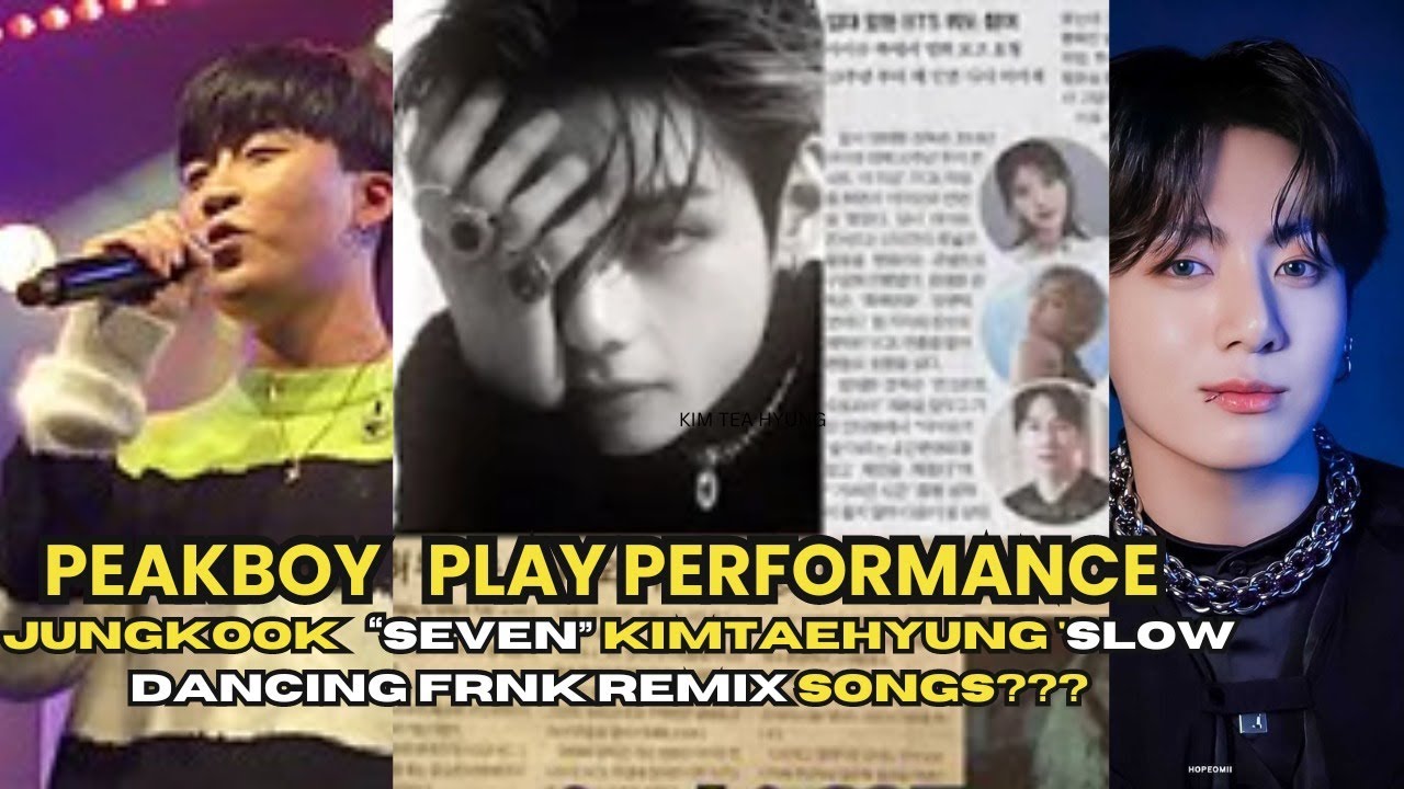 Peakboy played performance on jungkook and kimtaehyung song#kimtaehyung ...