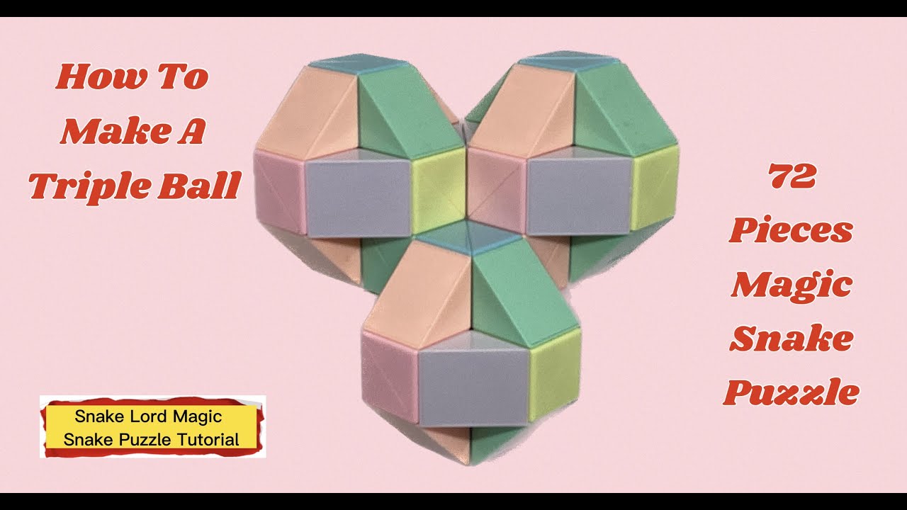 Triple Ball - 72 Pieces Magic Snake Puzzle - 魔 尺 72 段 - YouTube