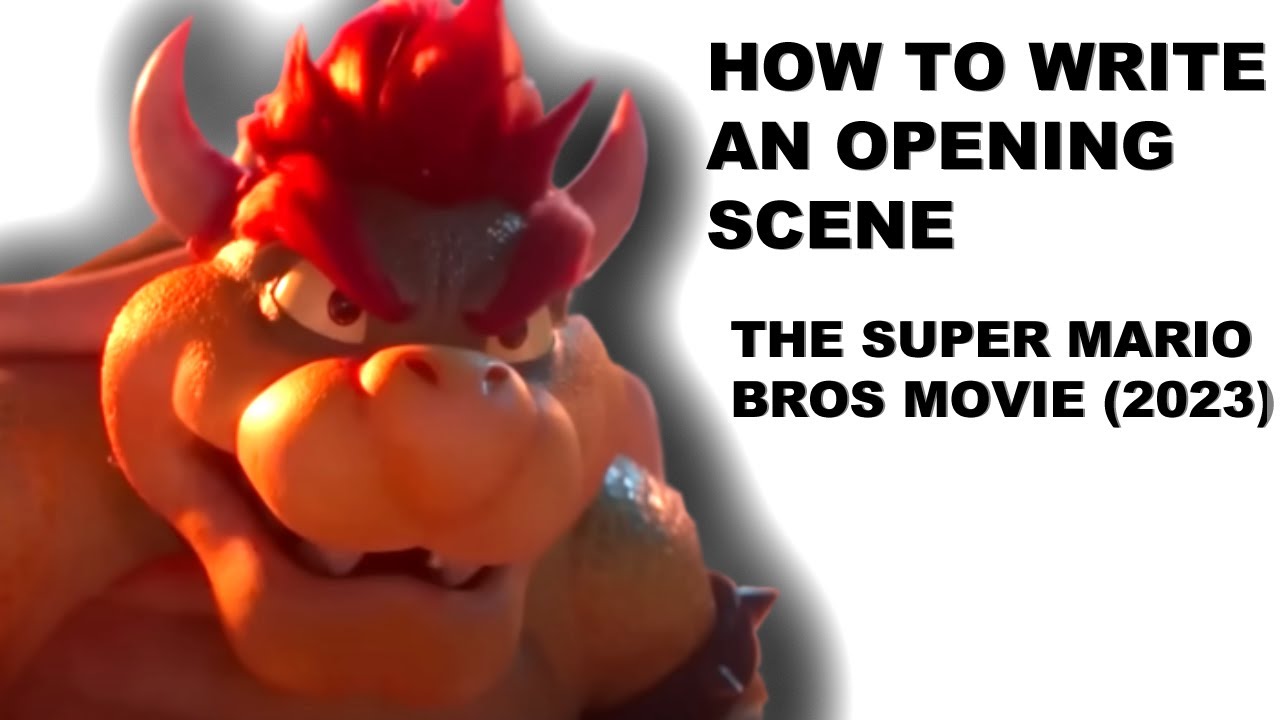 How to Write an Opening Scene: Super Mario Bros Movie (2023) #nintendo ...