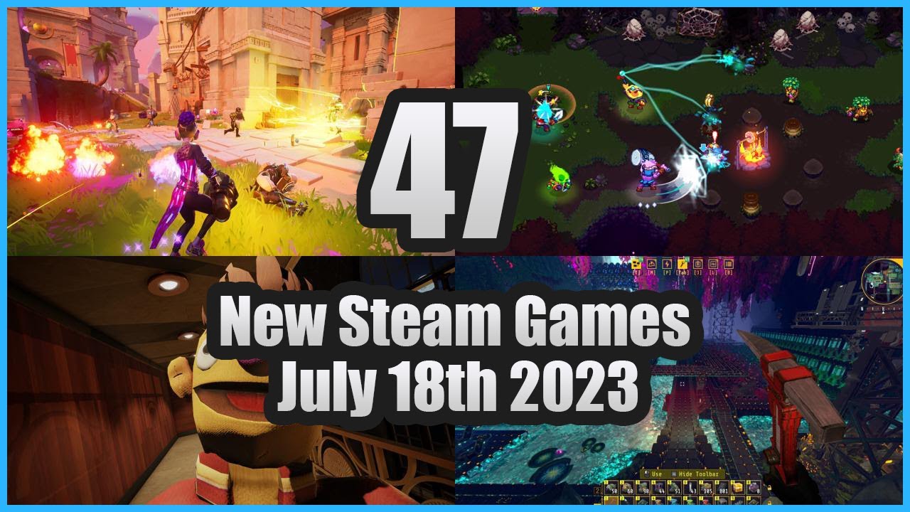 New Steam Games (Tuesday July 18th 2023) - YouTube