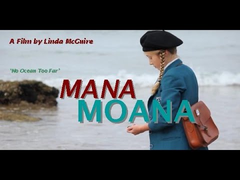 Mana Moana - Full Movie