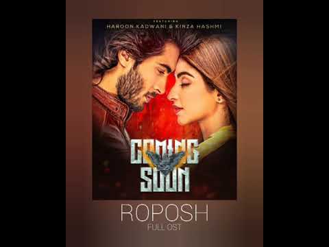 ROPOSH (Full OST) New Pakistani Drama 2021-2022