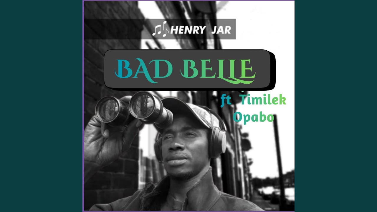 Bad Belle (feat. Timilek Opabo) - YouTube