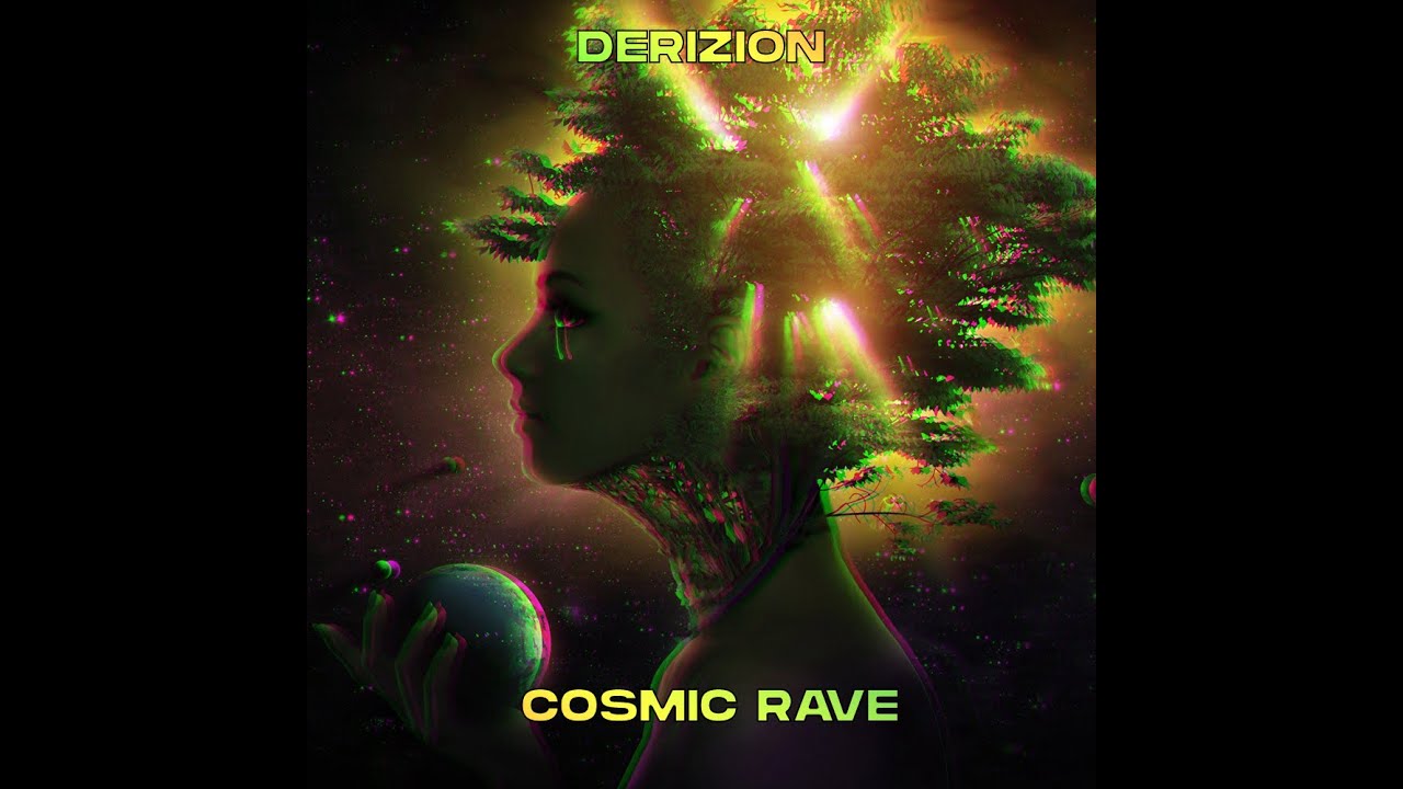 Derizion - Cosmic Rave - YouTube