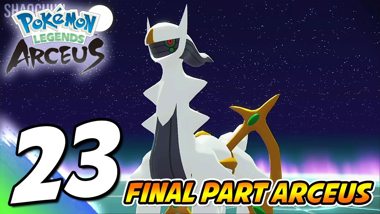 #23 POKEMON LEGENDS ARCEUS: FINAL TRUE ARCEUS SUPER BOSS DEIFIED ...