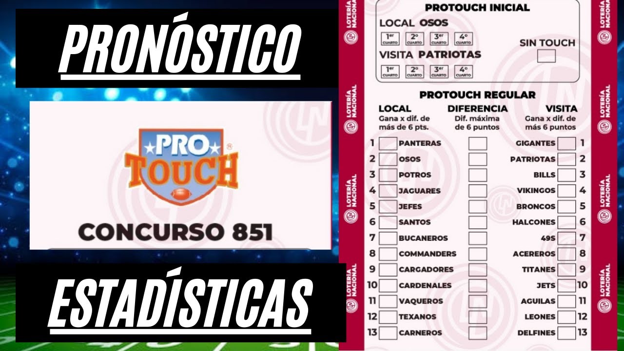 PROTOUCH #851 Estadísticas, Pronóstico, Jugada Sencilla y 5 Dobles ...