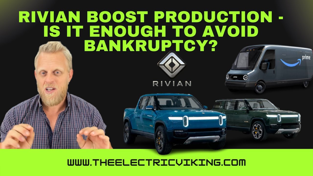 Rivian boost production - is it enough to avoid bankruptcy? - YouTube
