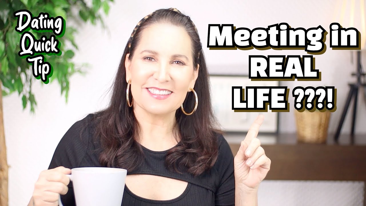 Dating Quick Tip: Meeting In Real Life???! - YouTube