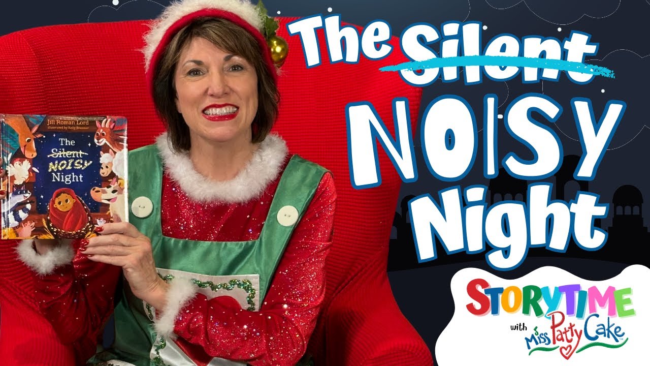 THE SILENT NOISY NIGHT! Read Aloud: A Christmas Story for Kids ...