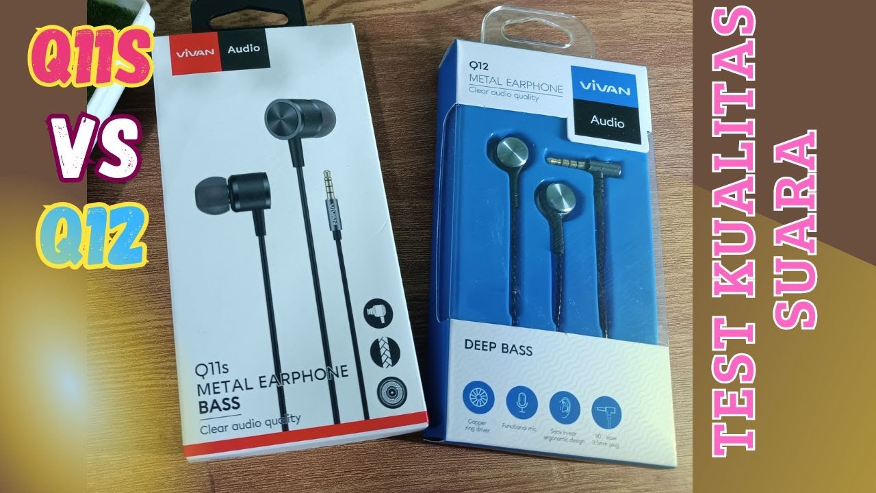 EARPHONE TERBARUNYA VIVAN Q11S VS VIVAN Q12 | TEST SUARA HEADSET ...