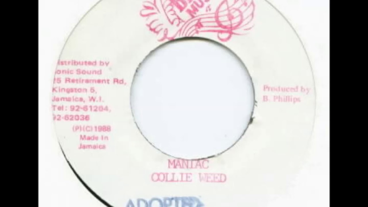 Collie Weed - Maniac Version (1988 - B. Phillips) - YouTube