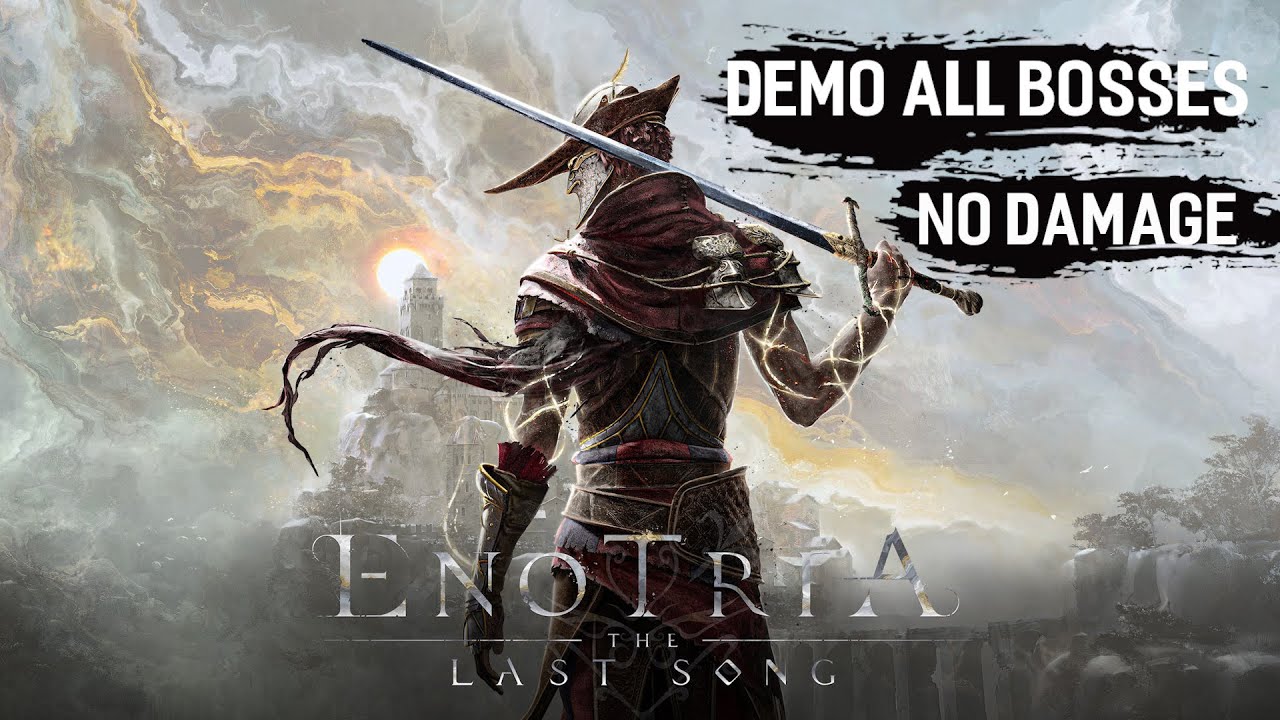 Enotria: The Last Song (Demo) - ALL BOSSES | NO DAMAGE | PERFECT PARRY ...