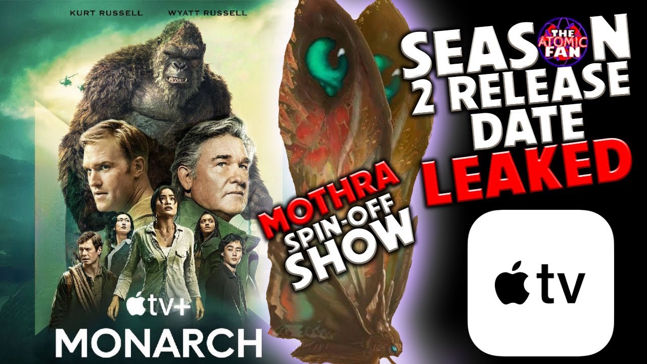 Monarch Season 2 Release Date LEAKED + Mothra Spin-Off Show? - YouTube