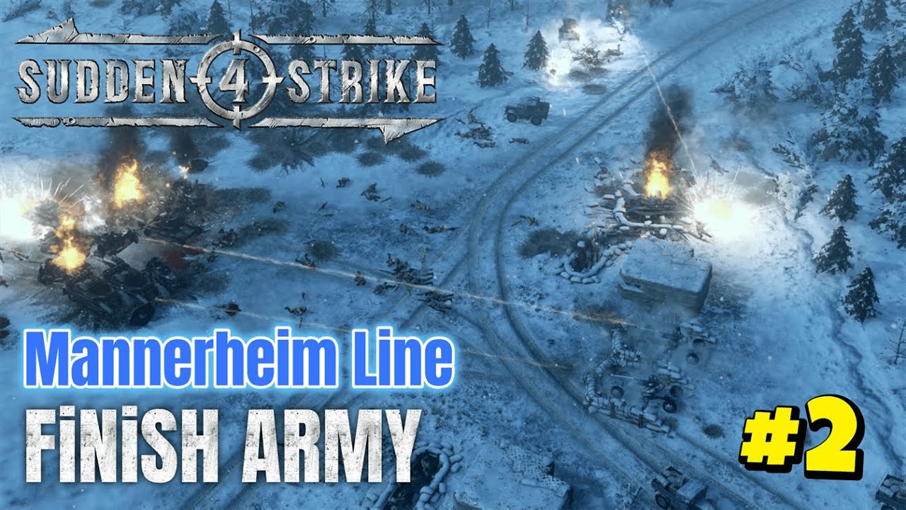 Sudden Strike 4 - Finland Campaign : Battle 2 Mannerheim Line - YouTube
