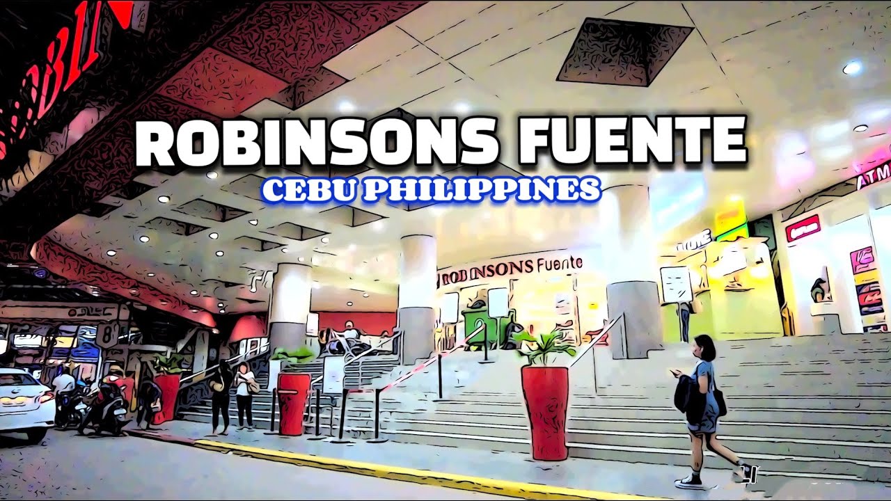 🐵[HD #CEBU 🇵🇭 ] ROBINSON FUENTE CEBU | Shopping Mall in Cebu City ...