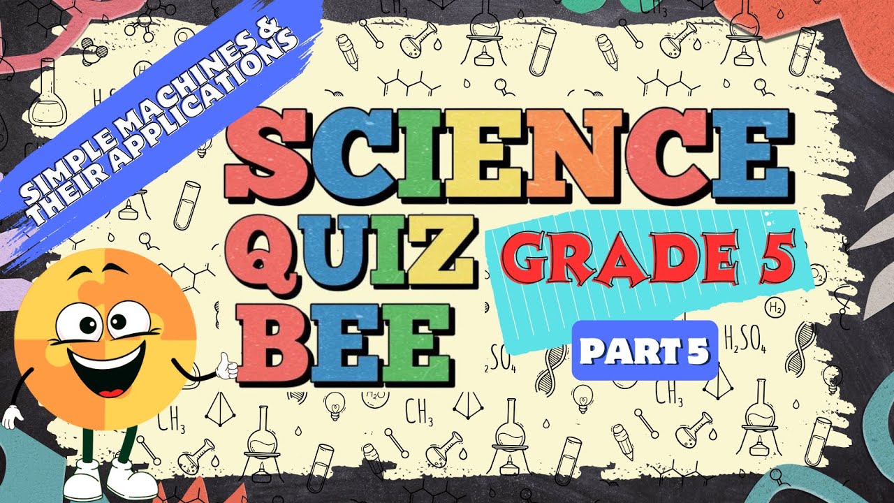 Science Quiz for Grade 5 | Quiz 5 | Simple Machines and their ...