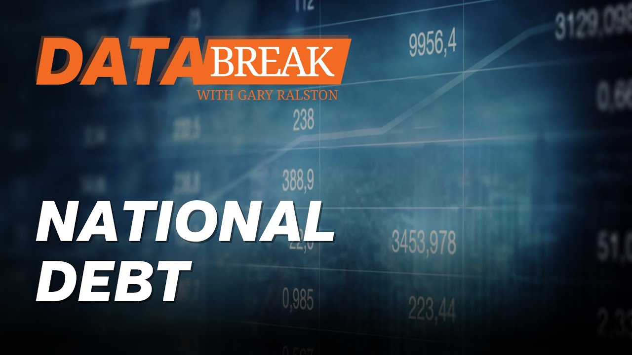National Debt | DataBreak with Gary Ralston - YouTube