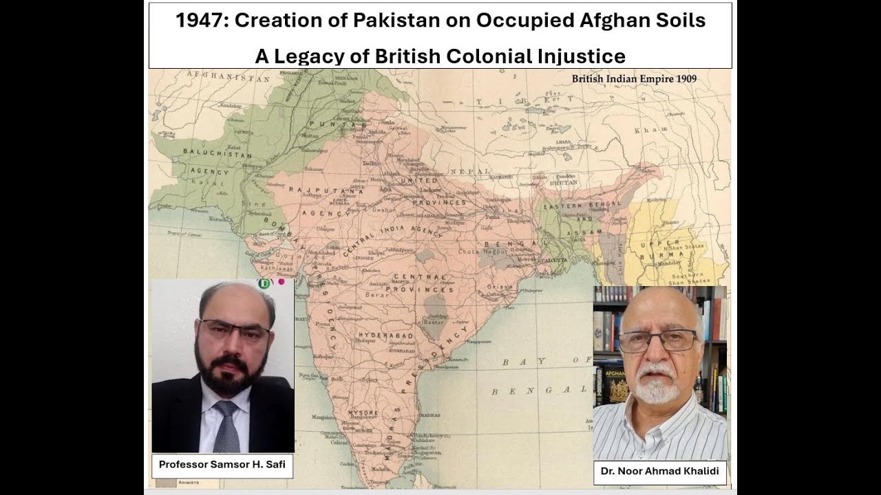 1947: Creation of Pakistan on Occupied Afghan Soils - A Legacy of ...