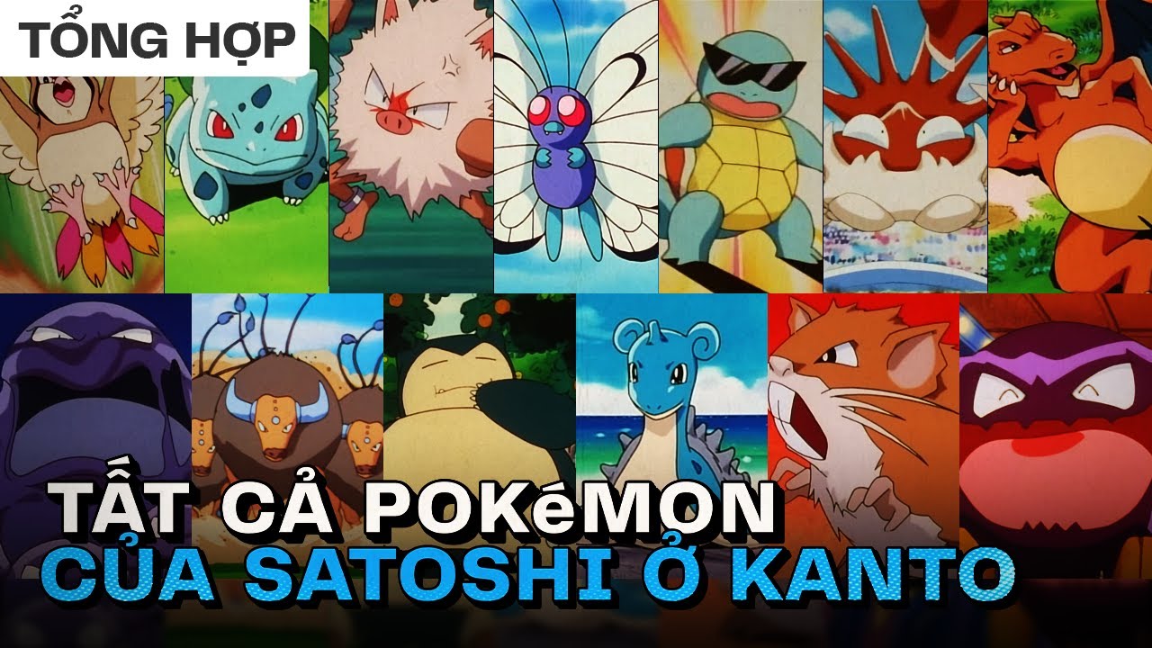 Tất cả Pokemon của Satoshi ở Kanto | Cú Anime - YouTube