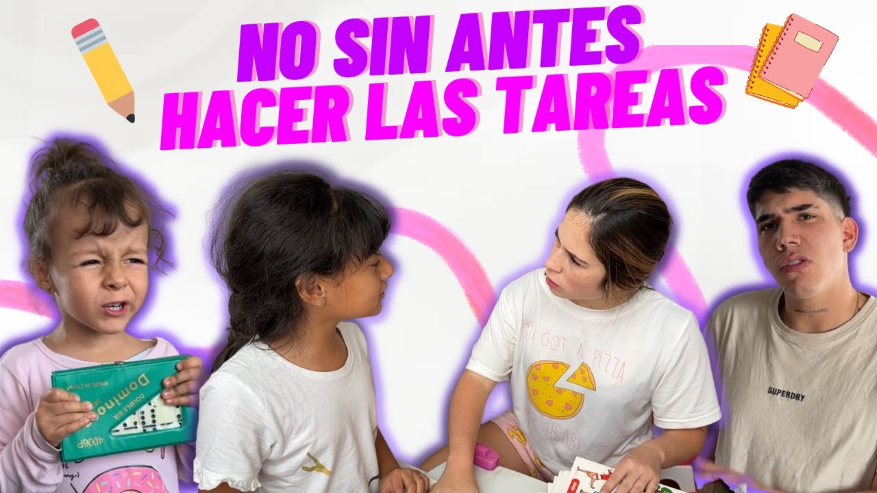 NO SIN ANTES HACER LAS TAREAS!!📚😂 - YouTube
