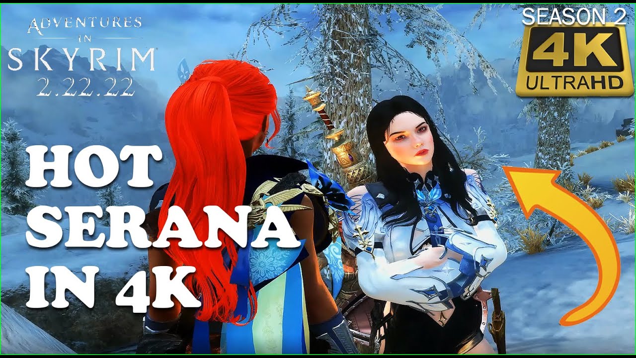 Ep29 Skyrim 2.22.22 Meet Serana in Living Skyrim. Plus NSFW Mods to ...
