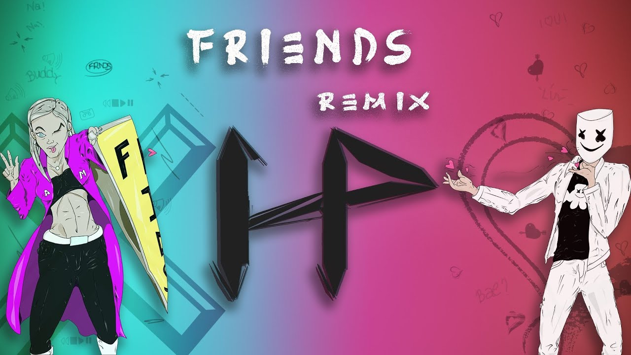 Marshmello & Anne Marie FRIENDS [FUTURE BASS REMIX] | its HP | Latest ...
